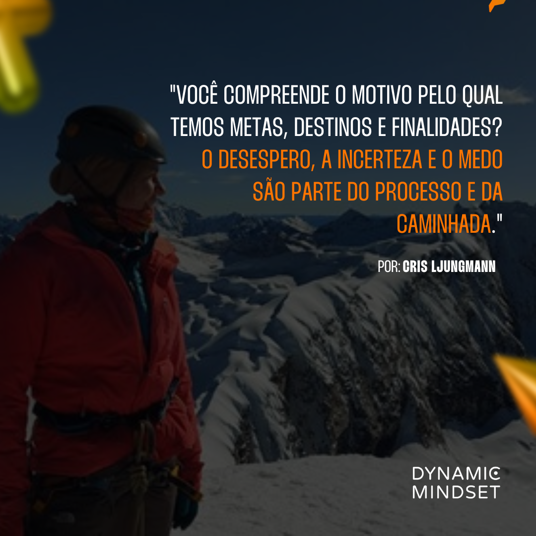 Desafios na montanha e na vida - Dynamic Mindset