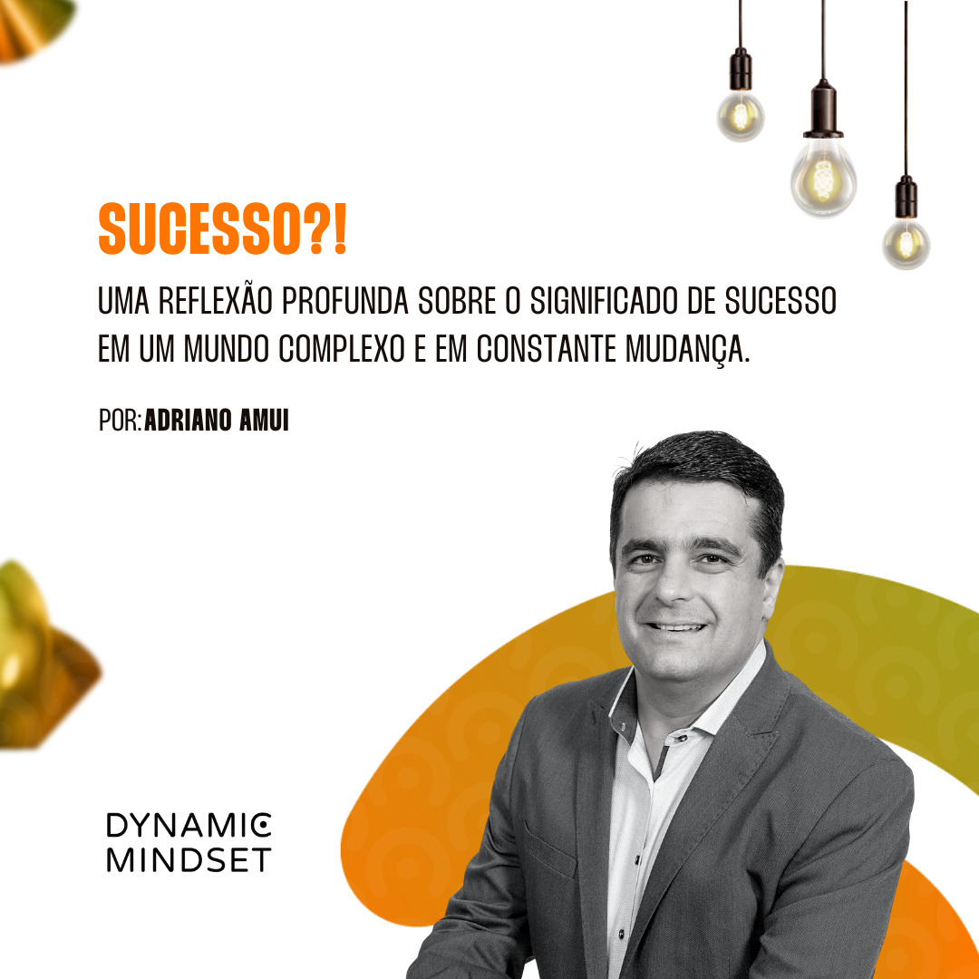 Sucesso?! - Dynamic Mindset